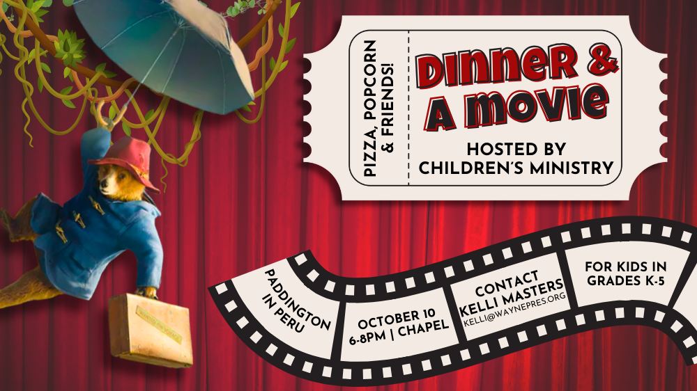 Dinner and a Movie - 10/10/25 - Wayne Presbyterian Church